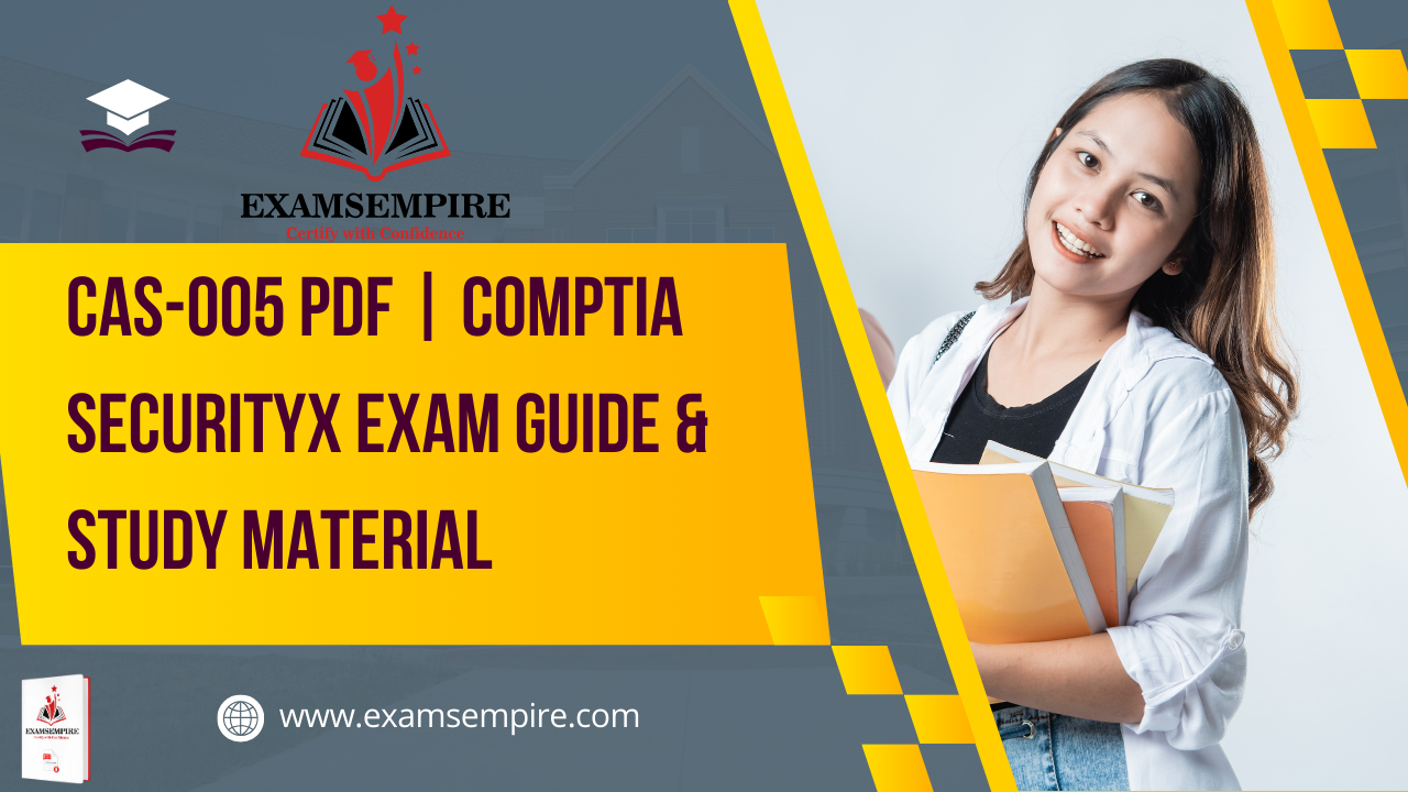 CAS-005 PDF | CompTIA SecurityX Exam Guide & Study