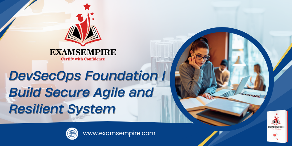 Devsecops Foundation Build Secure Agile And Resilient