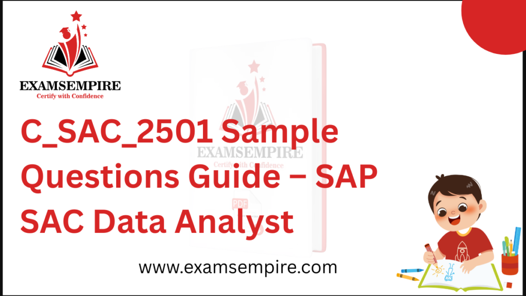 C_SAC_2501 Sample Questions Guide – SAP SAC Data Analyst